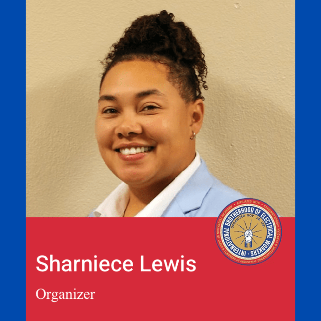 TRAILBLAZER: Sharniece Lewis is IBEW Local 53’s New Organizer - The ...